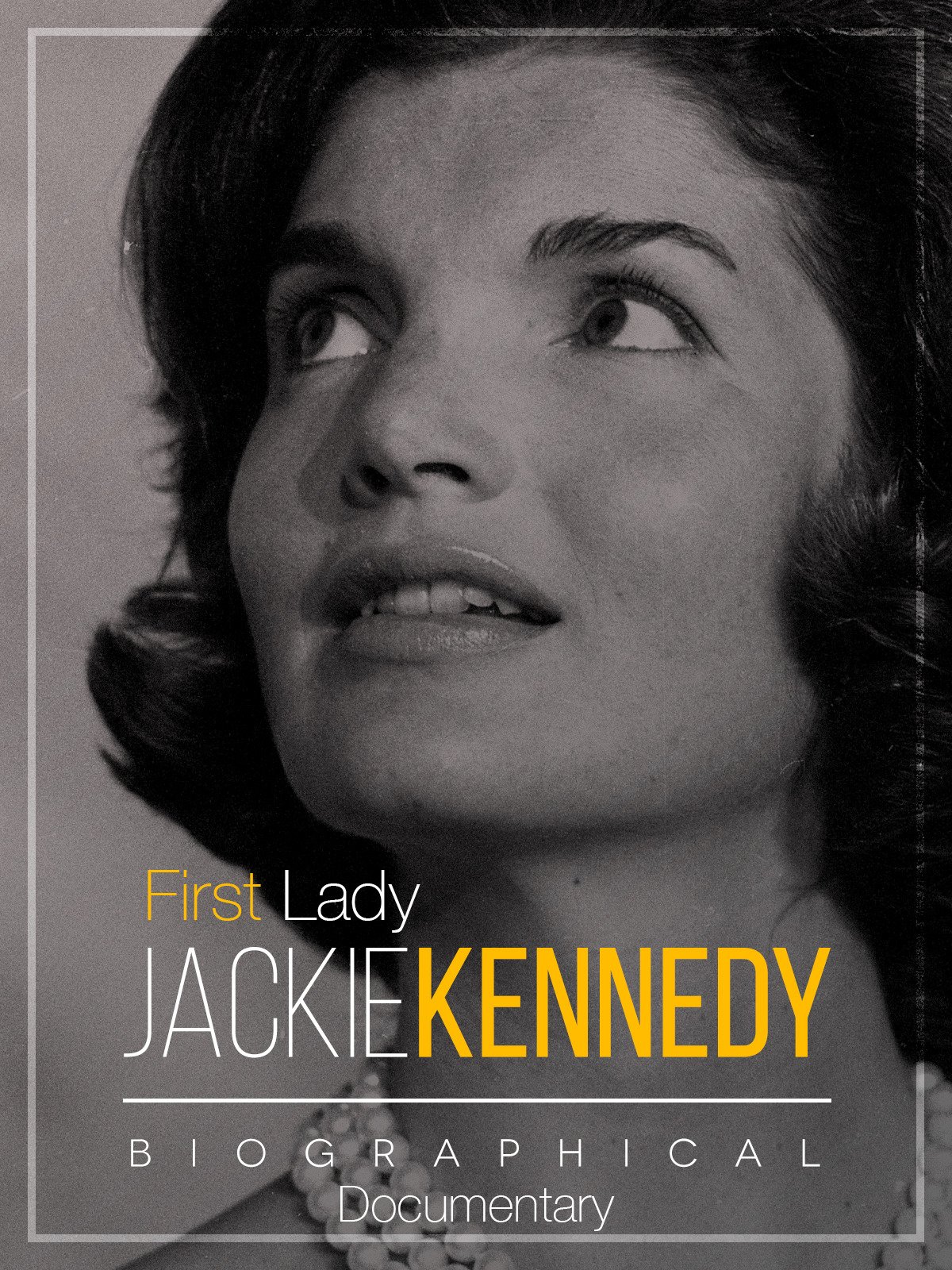 Watch First Lady Jackie Kennedy: Biographical Documentary | Prime Video