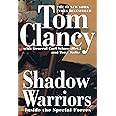Shadow Warriors: Inside the Special Forces (Commander Series): Clancy ...