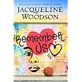 Remember Us: Woodson, Jacqueline: 9780399545467: Amazon.com: Books