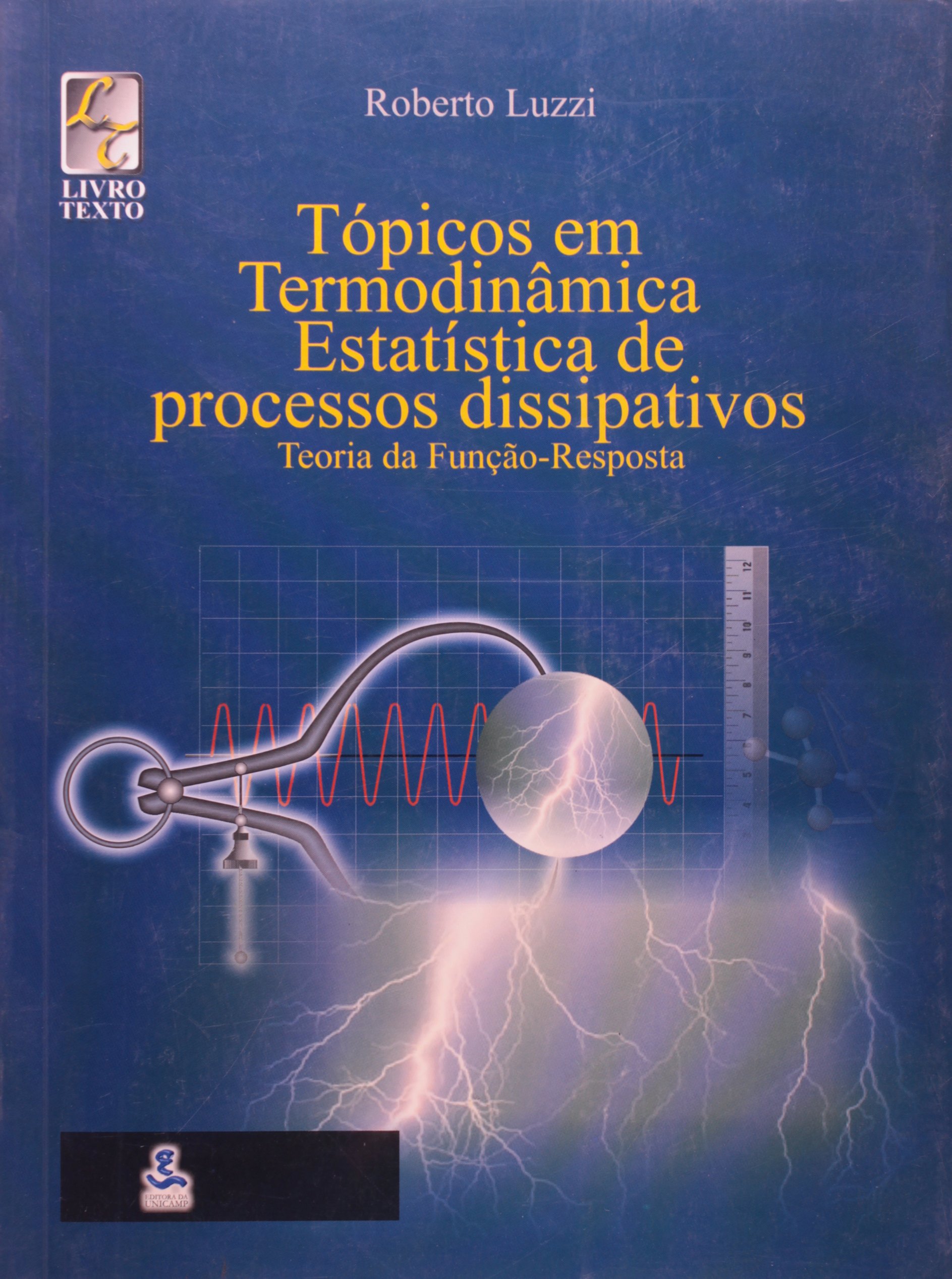 Topicos Em Termodinamica Estatistica De Processos Dissipativos - Teori ...