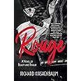 Amazon.com: Rouge: A Novel of Beauty and Rivalry: 9781250150950 ...