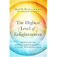 The Highest Level of Enlightenment: Transcend the Levels of ...