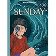 Sunday (A School Library Journal Best Book of 2024): Tolentino, Marcelo ...