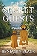 Amazon.com: The Secret Guests: A Novel (9781250133014): Black, Benjamin ...