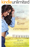 Texas Rose Always (A Texas Rose Ranch Novel Book 2) - Kindle edition by ...