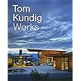 Tom Kundig: Works: Kundig, Tom: 9781616893453: Amazon.com: Books