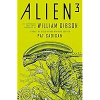 Amazon.com: Alien 3: The Unproduced Screenplay by William Gibson ...