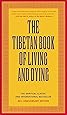The Tibetan Book of Living and Dying: The Spiritual Classic ...