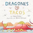 Dragones y tacos 2: La continuación (Dragones y Tacos / Dragons Love ...