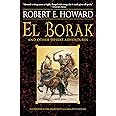 El Borak and Other Desert Adventures : Howard, Robert E.: Amazon.ca: Books