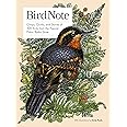 BirdNote: 100 Illustrated Bird Stories to Inspire Your Bird Watching ...