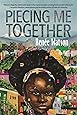 Amazon.com: Piecing Me Together (9781681191058): Renée Watson: Books