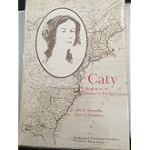 Amazon.com: Caty: A Biography of Catharine Littlefield Greene ...