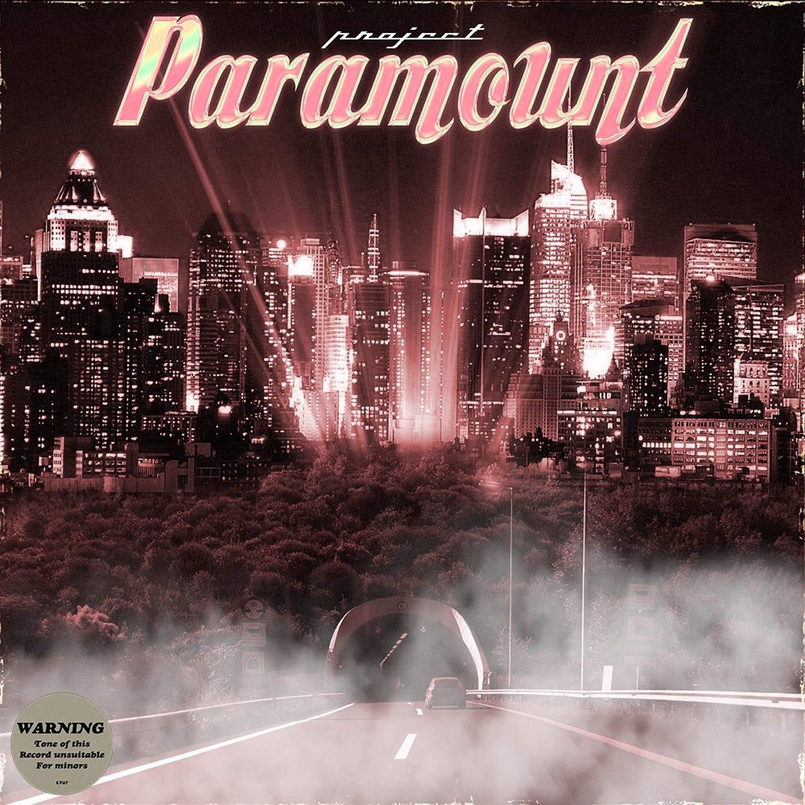 Project Paramount [Explicit]