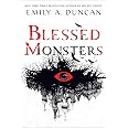 Amazon.com: Blessed Monsters: A Novel (Something Dark and Holy, 3 ...