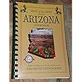 Best of the Best from Arizona Cookbook: Selected Recipes from Arizona's ...