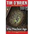 The Nuclear Age: O'Brien, Tim: 9780140259100: Amazon.com: Books