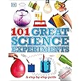 101 Great Science Experiments: A Step-by-Step Guide: Ardley, Neil ...