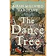 Amazon.com: The Dance Tree: A Novel: 9780063274778: Hargrave, Kiran ...