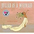 Amazon.com: Julián Is a Mermaid: 9780763690458: Love, Jessica, Love ...