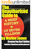 A Brief History of Seven Killings: A Novel - Kindle edition by Marlon James. Literature ...