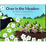 Over in the Meadow: A Counting-Out Rhyme: Wadsworth, Olive A., Rae ...