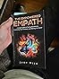 The Empowered Empath: A Simple Guide on Setting Boundaries, Controlling Your Emotions, and ...
