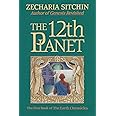 The 12th Planet (Book I) (Earth Chronicles): Sitchin, Zecharia ...