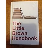 The Little, Brown Handbook, Ninth Edition: Fowler, H. Ramsey, Aaron ...