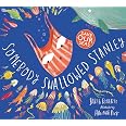 Somebody Swallowed Stanley: Roberts, Sarah: 9781407195100: Amazon.com ...
