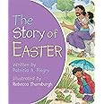 The Story of Easter: Pingry, Patricia A.: 9780824918446: Amazon.com: Books