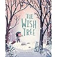 The Wish Tree: Turnham, Chris, Maclear, Kyo, Turnham, Chris ...