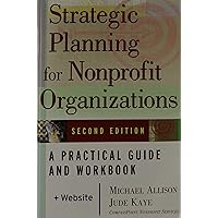 Strategic Planning for Nonprofit Organizations: A Practical Guide and ...