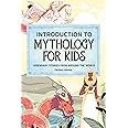 Amazon.com: Introduction to Mythology for Kids: Legendary Stories from ...