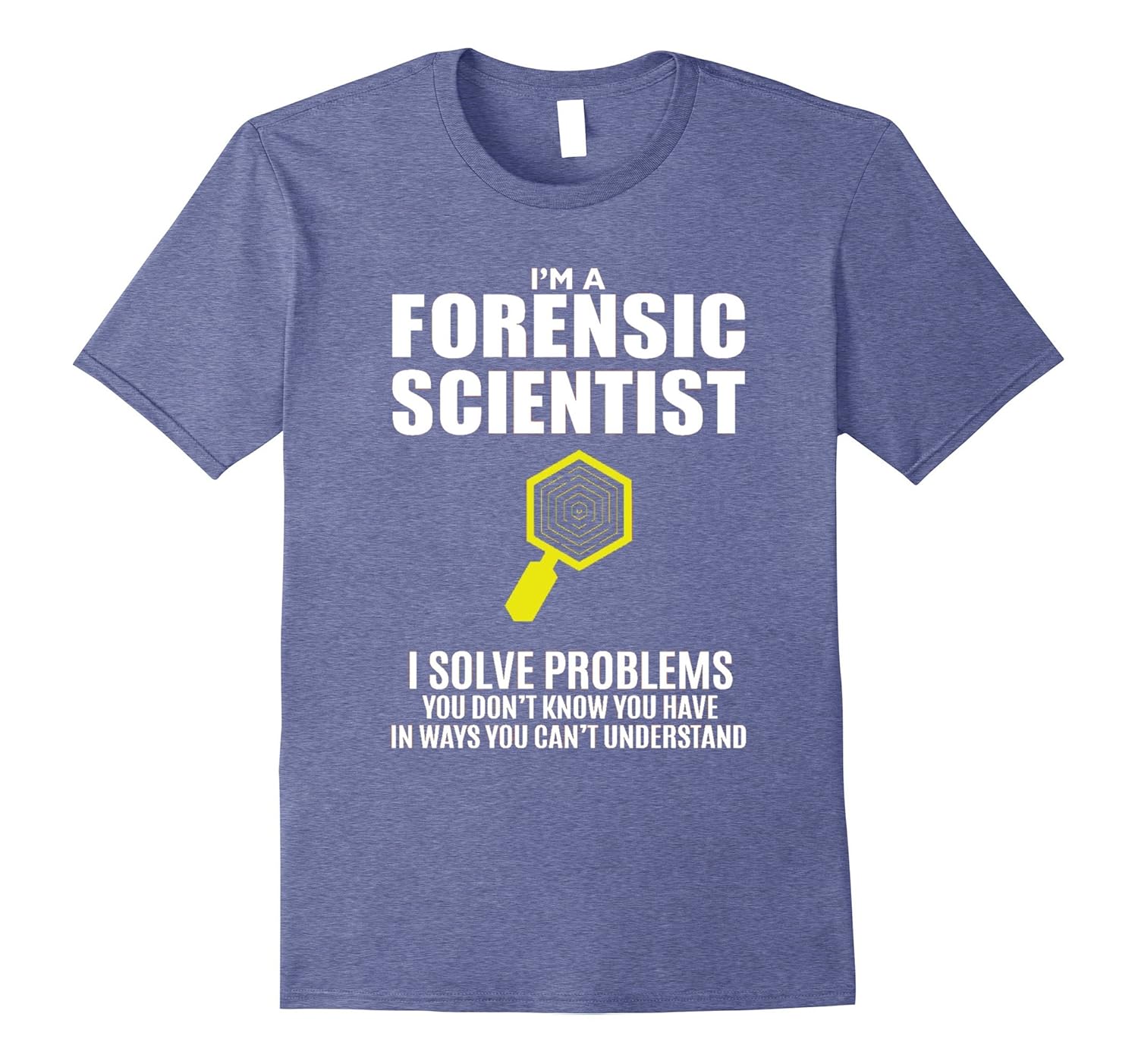 Im A Forensic Scientist Tee Forensic Science Shirt-TJ – theteejob