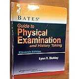 Bates' Guide to Physical Examination and History Taking, 10th Edition ...