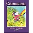 Crisantemo (Spanish Edition): Henkes, Kevin, Mlawer, Teresa ...