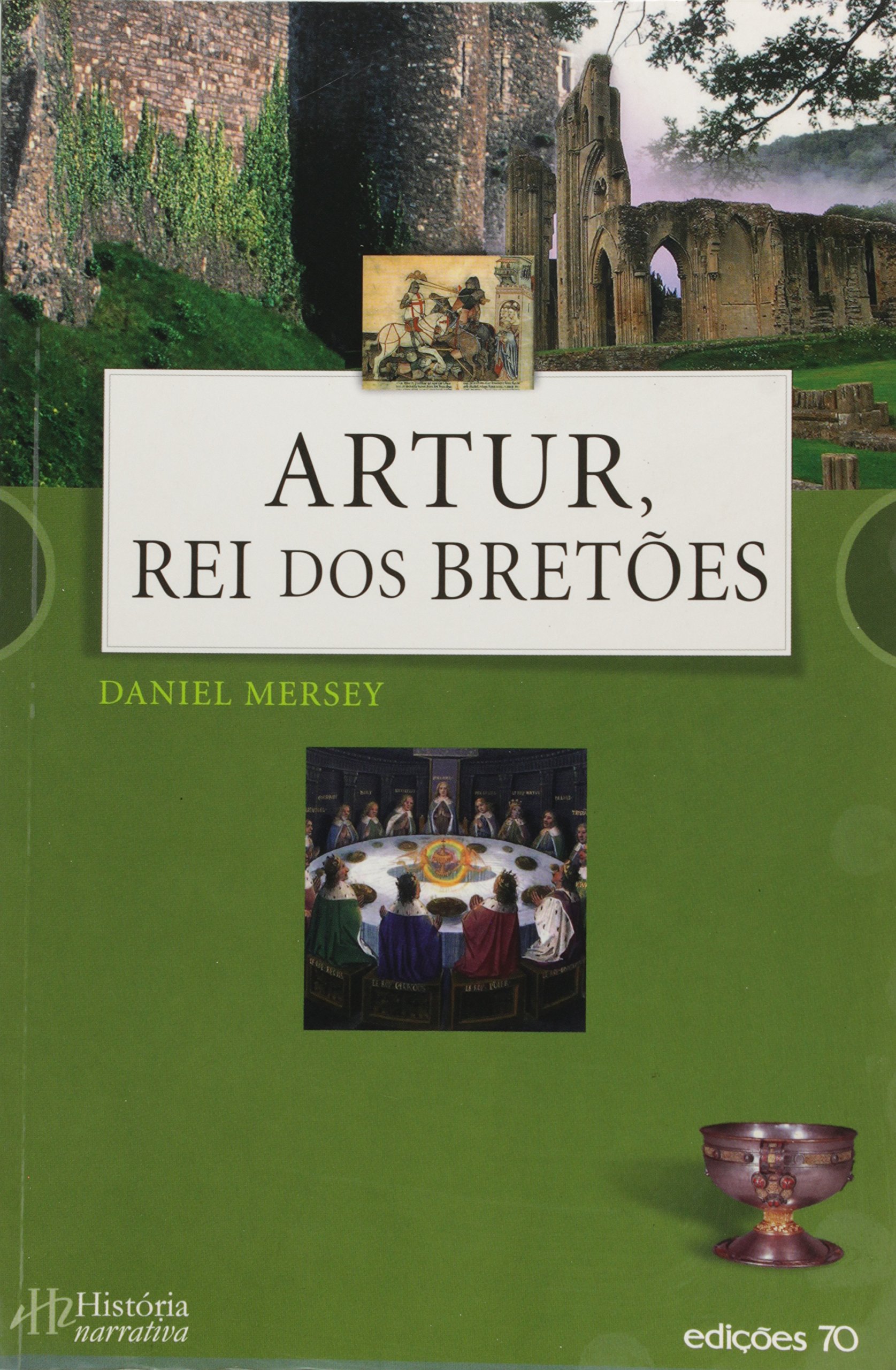 Artur, Rei dos Bretões PDF Daniel Mersey