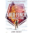 Arlo Finch in the Valley of Fire (Arlo Finch, 1): August, John ...