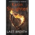 LAST BREATH- PB: Slaughter, Karin: 9780008260620: Amazon.com: Books