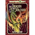 Dragon Keepers #4: The Dragon in the Volcano: Klimo, Kate, Shroades ...