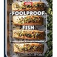 Amazon.com: Foolproof Fish: Modern Recipes for Everyone, Everywhere ...
