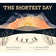 The Shortest Day: Cooper, Susan, Ellis, Carson: 9780763686987: Amazon ...