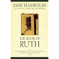 The Book of Ruth: Hamilton, Jane: 9780385265706: Amazon.com: Books