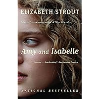 Amy and Isabelle: A novel: Strout, Elizabeth: 9780375705199: Amazon.com ...