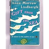 Return to the Sea: Reflections on Anne Morrow Lindbergh's Gift from the ...