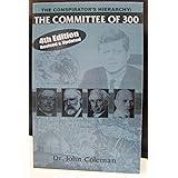 Amazon.com: The Conspirators' Hierarchy: The Committee of 300 ...