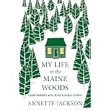 A Good Man with a Dog: A Game Warden's 25 Years in the Maine Woods ...