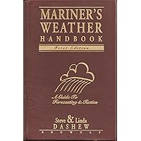 Mariner's Weather Handbook: Steve Dashew, Linda Dashew: 9780965802826 ...