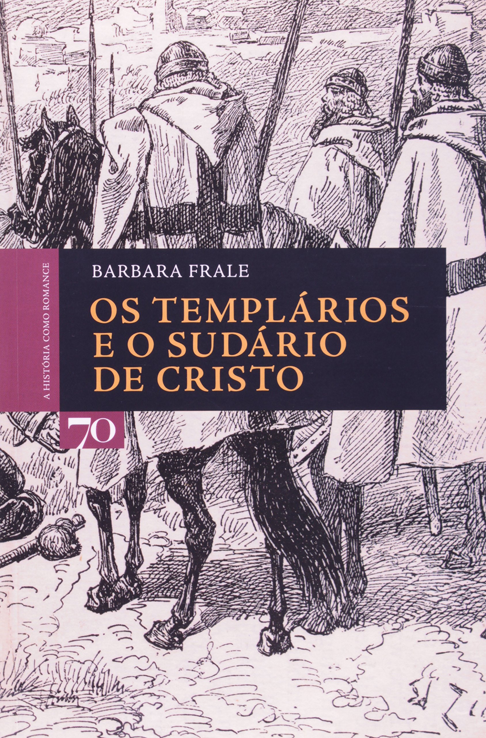 Os Templários e o Sudário de Cristo PDF Barbara Frale